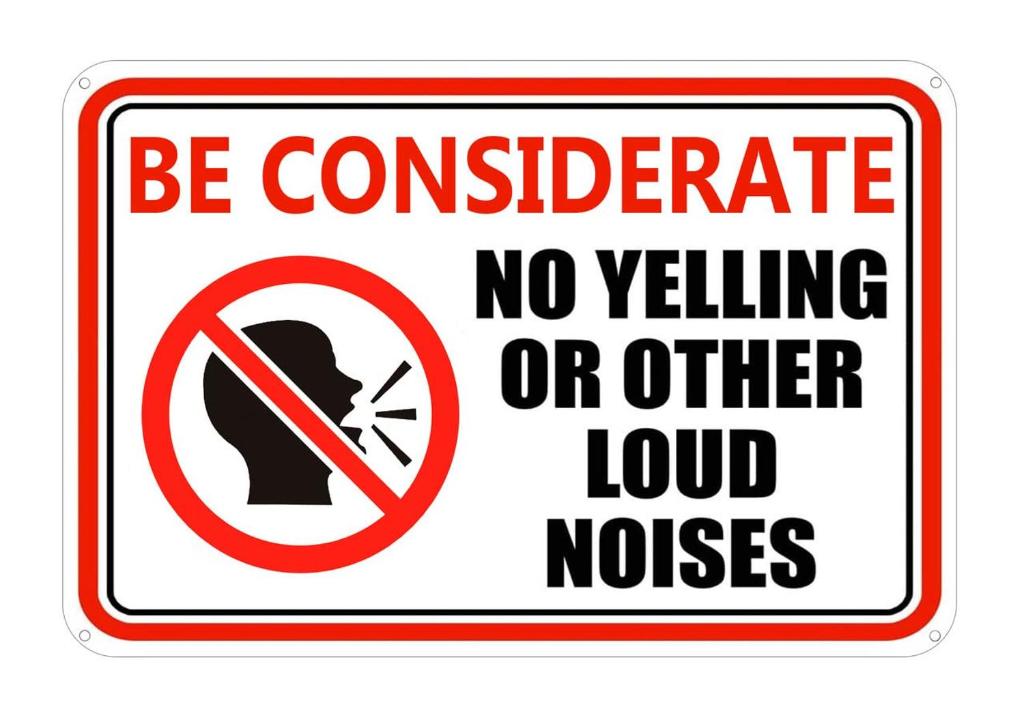 No Yelling Sign